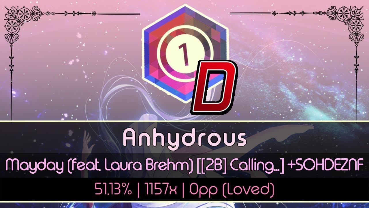 「🔘 osu!」Anhydrous | TheFatRat - Mayday (feat. Laura Brehm) [[2B ...