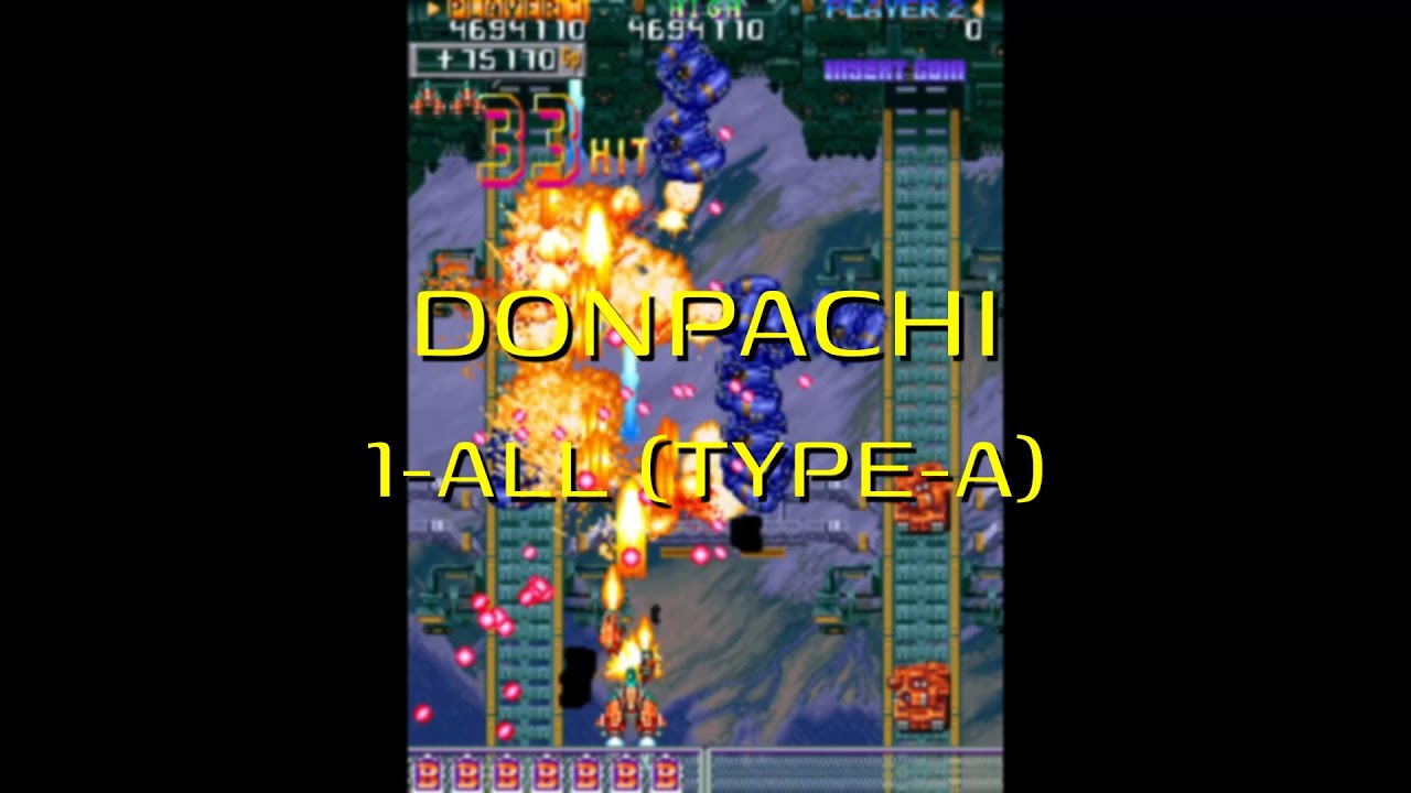 DonPachi - 1-ALL (Type-A) - YouTube