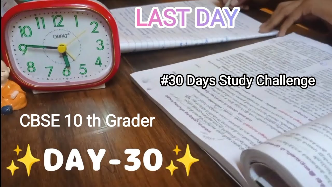 DAY - 30 🔥 🎀 of 30 Days Study Challenge | CBSE 10 th Grader - YouTube