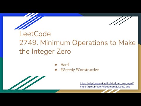 【每日一题】LeetCode 2749. Minimum Operations to Make the Integer Zero - YouTube