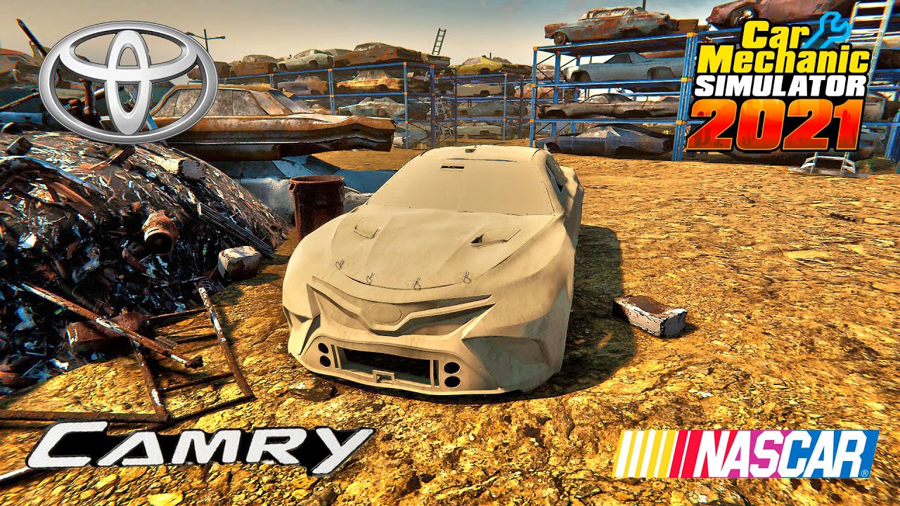 Toyota Camry TRD Gen 7 NASCAR restoration - Car Mechanic Simulator 2021 ...