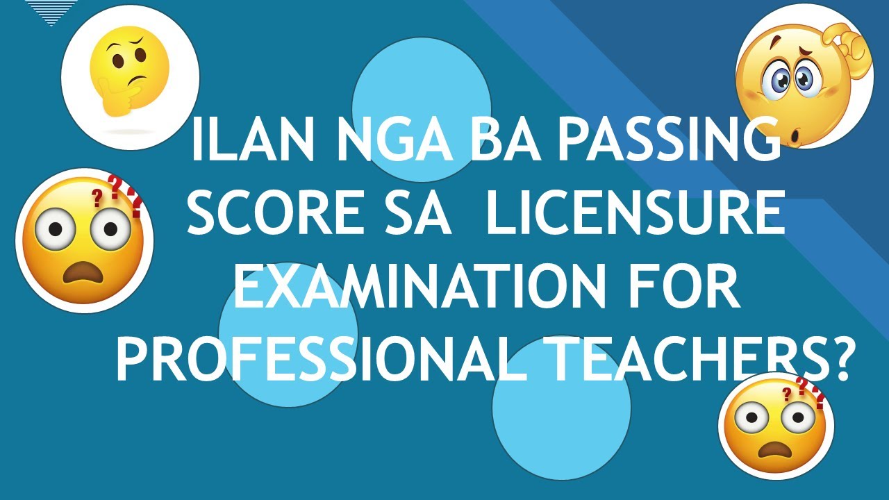 PASSING SCORE IN THE LICENSURE EXAMINATION FOR PROFESSIONAL YouTube PASSING SCORE IN THE LICENSURE EXAMINATION FOR PROFESSIONAL YouTube