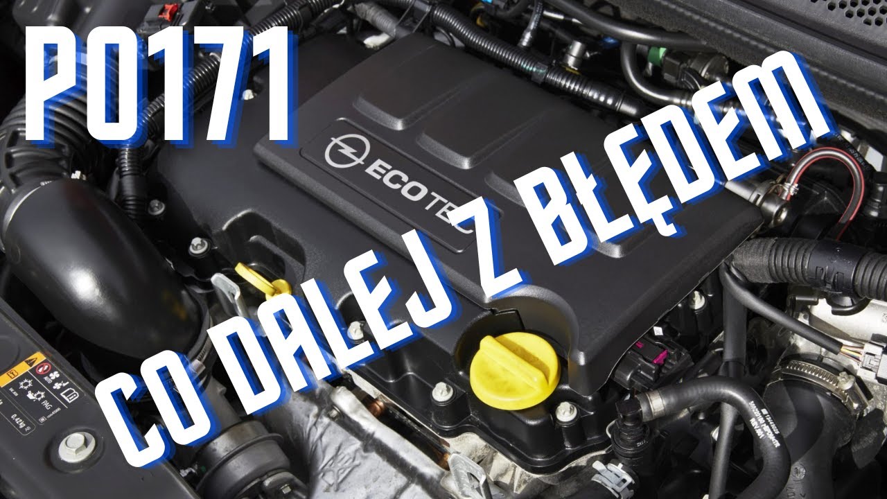 Opel P0171 Co dalej z błędem?? - YouTube