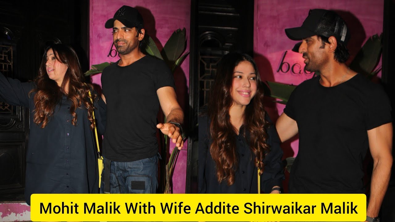 Mohit Malik Take His Wife Addite Shirwaikar Malik For dinner After 52 ...