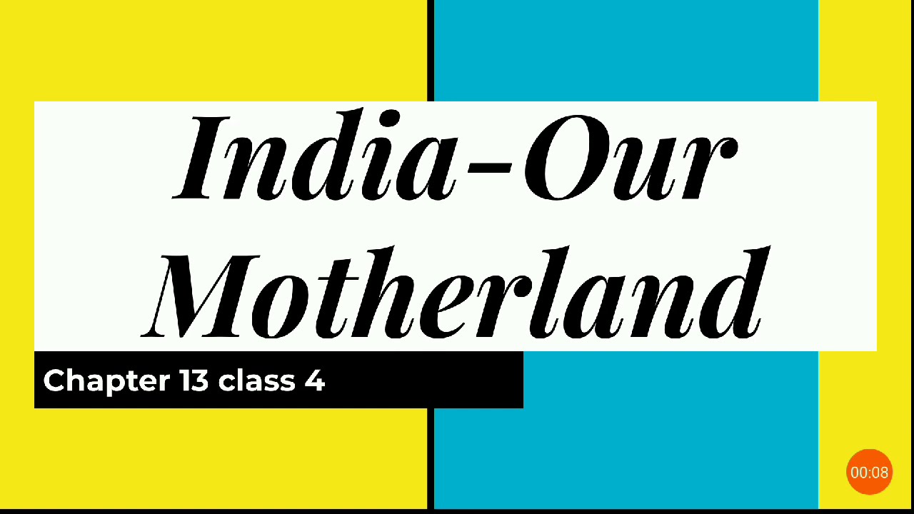 INDIA- OUR MOTHERLAND - YouTube