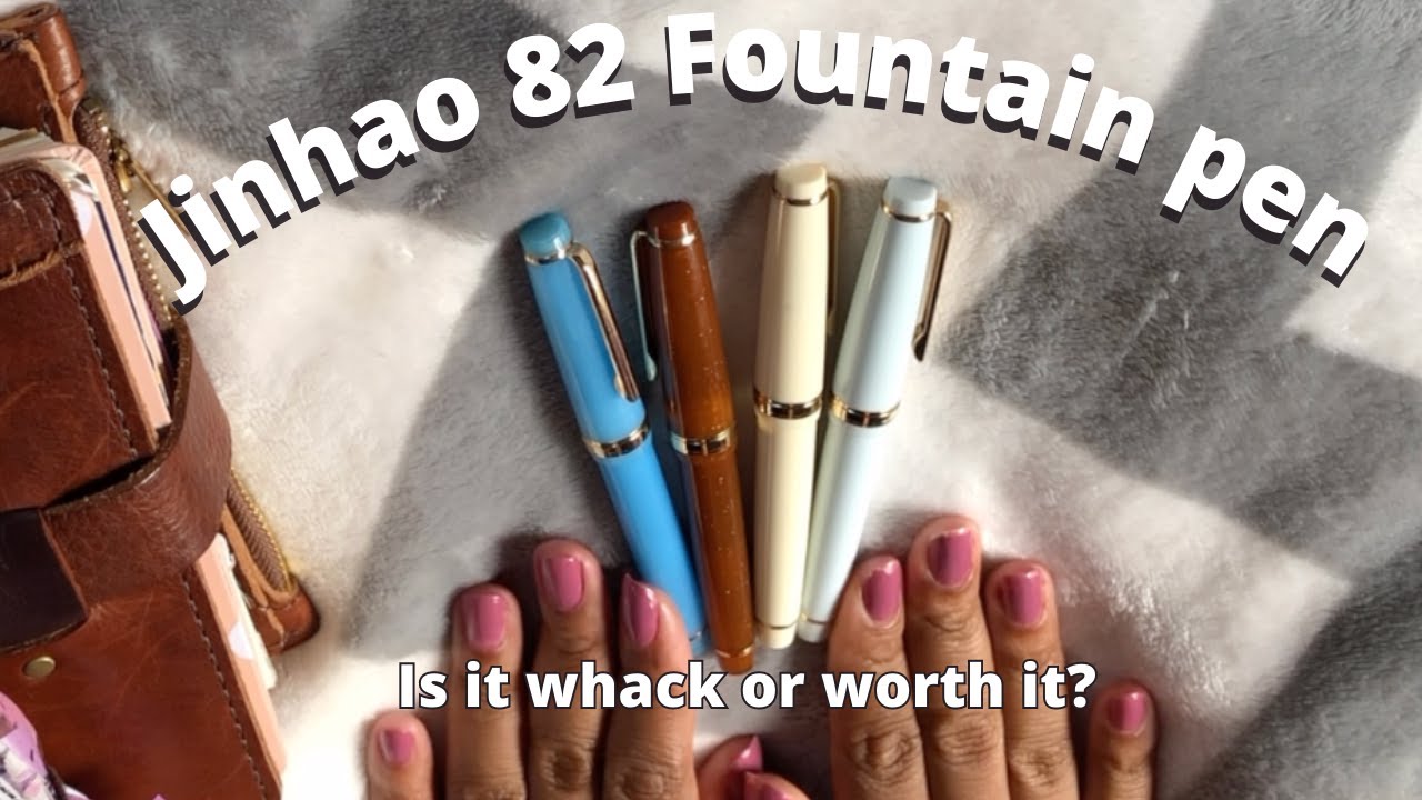 THE Infamous Jinhao 82 Fountain Pen | Should You Get One? | A Review ...