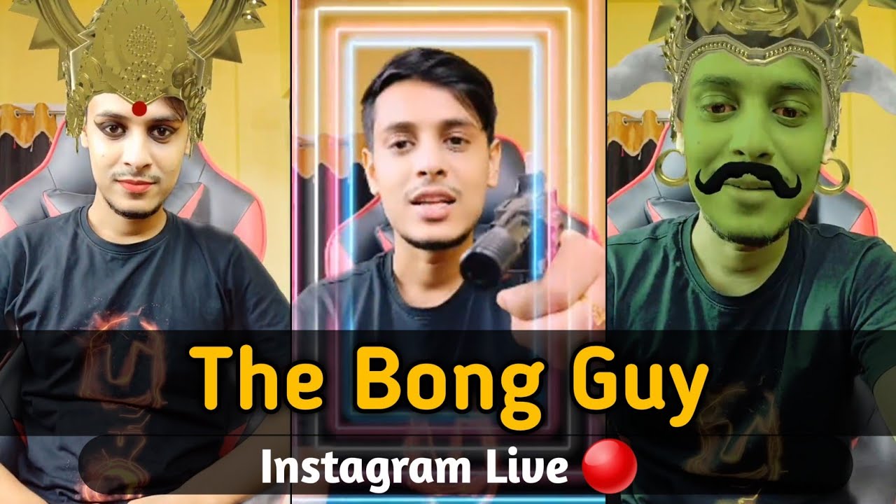 The Bong Guy Started a live video. Watch it before it ends || Bong Guy ...