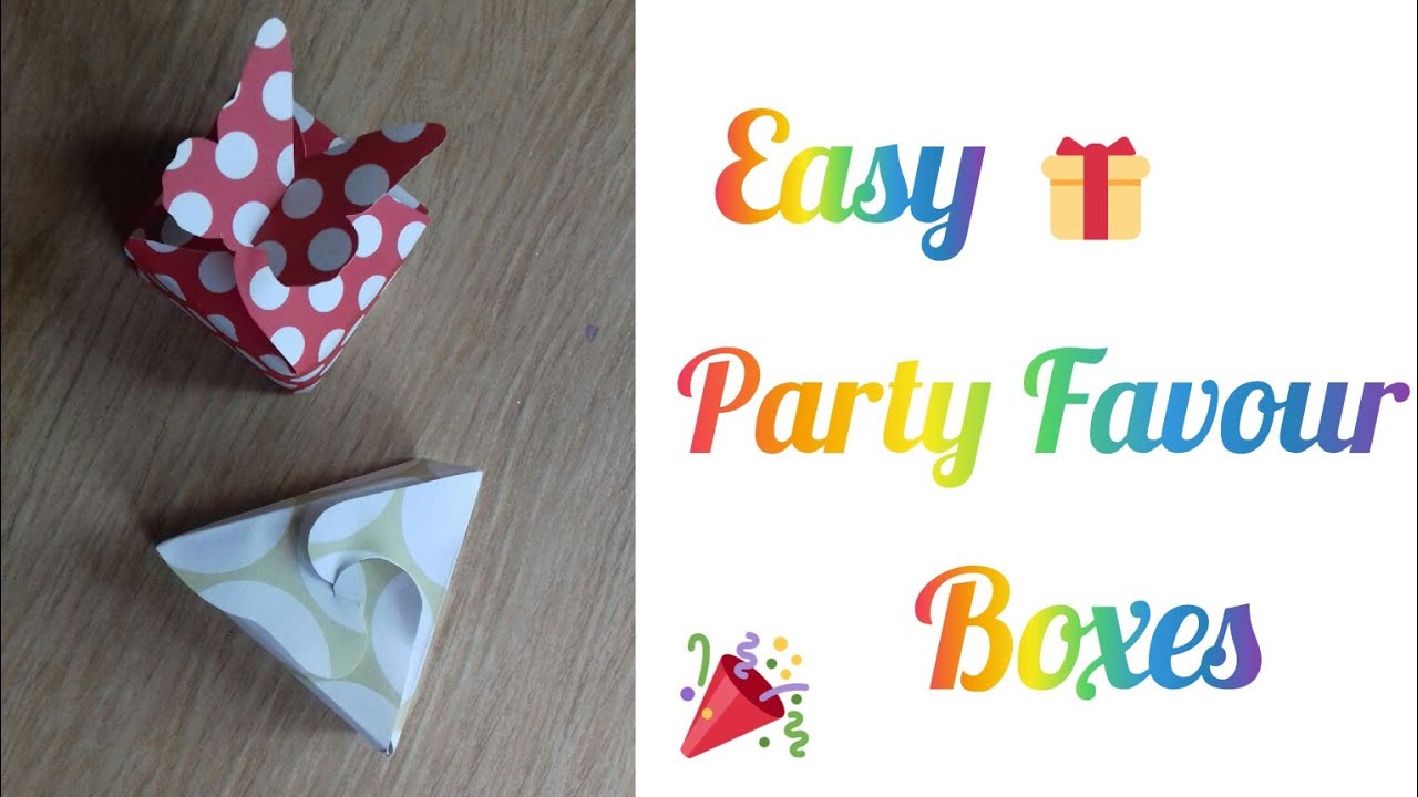 Party Favour Boxes | DIY | Tutorial | making magic crafts - YouTube