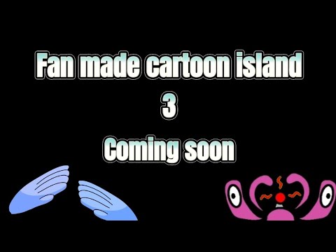 Fan made cartoon island 3 coming soon - YouTube