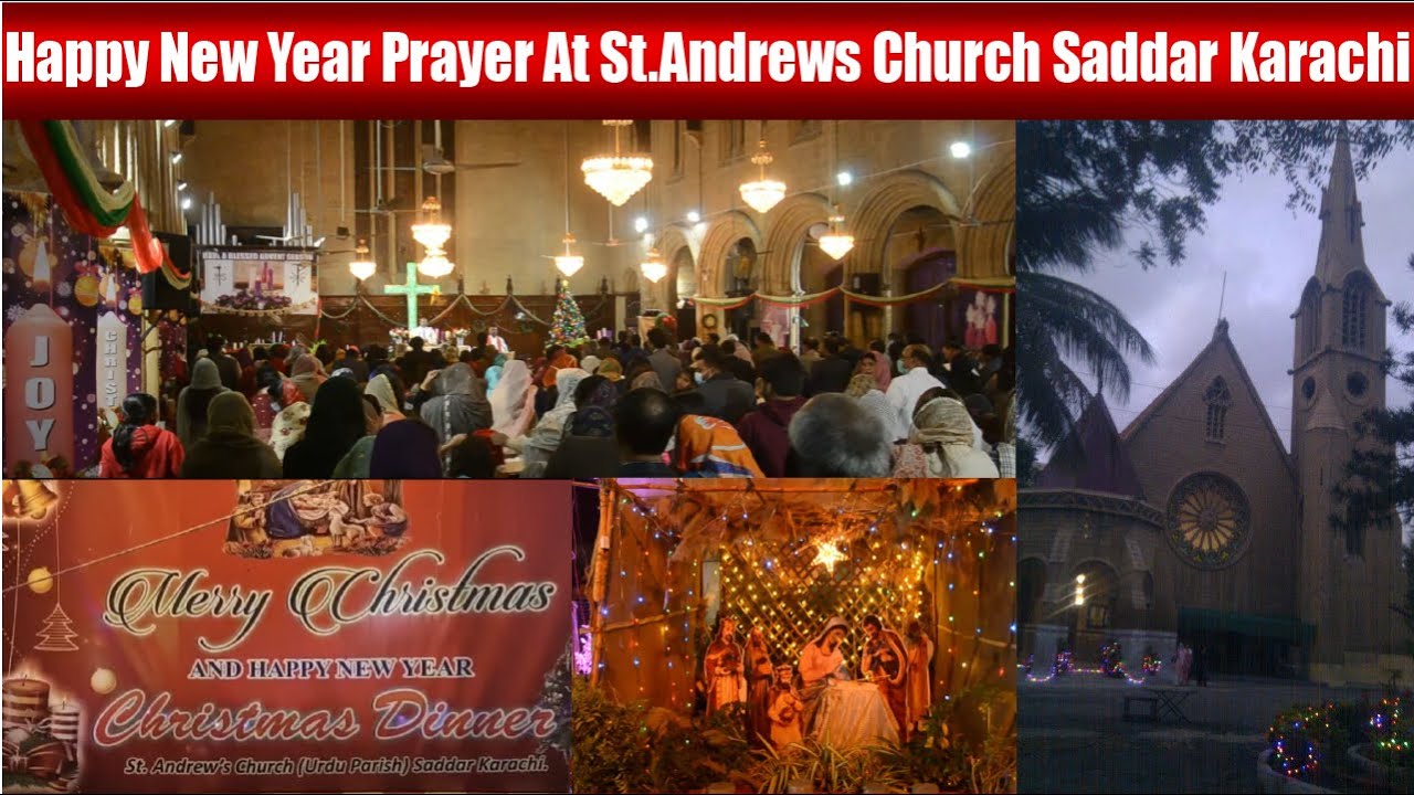 Happy New Year Prayer At St.Andrews Church Saddar Karachi - YouTube