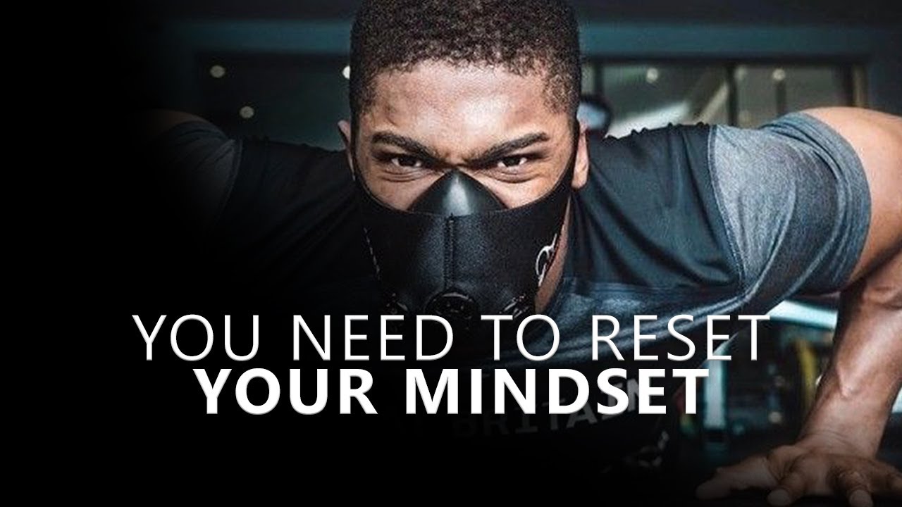 Reset Your Mindset [Positivity Motivation] // Powerful Motivational Video - YouTube