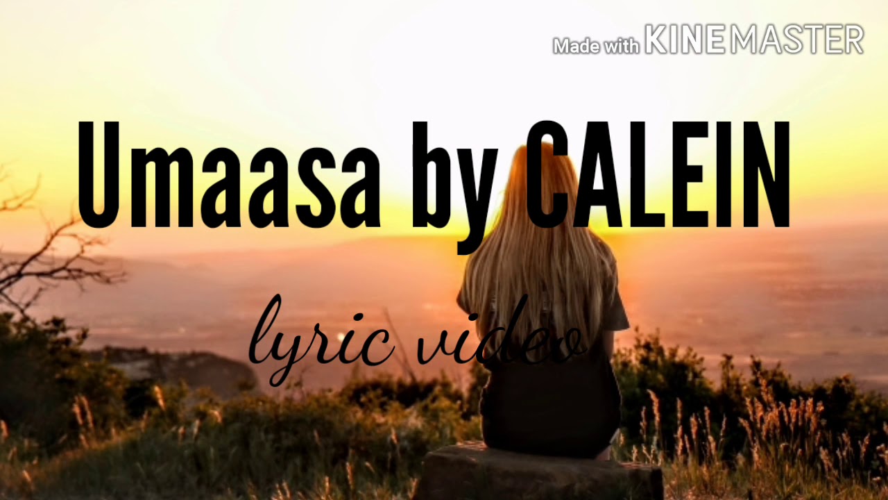 UMAASA by CALEIN (simple lyric video) - YouTube