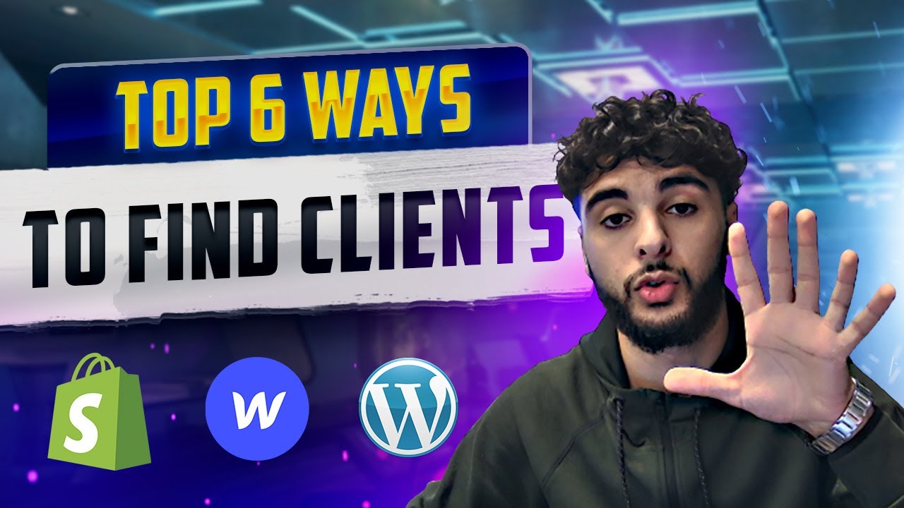 Top 6 Best Ways to find clients for Web Design Agencies - YouTube