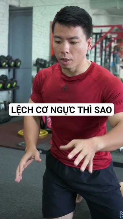 Xử lý lệch cơ ngực... #workoutgym #bodyweightexercises #gym #fitness # ...