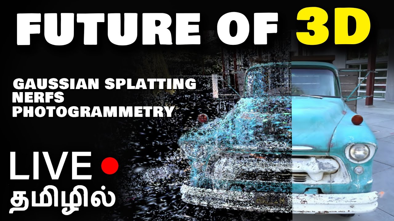 Future of 3D | Photogrammetry, Gaussian Splatting, Blender Ai | தமிழில் ...