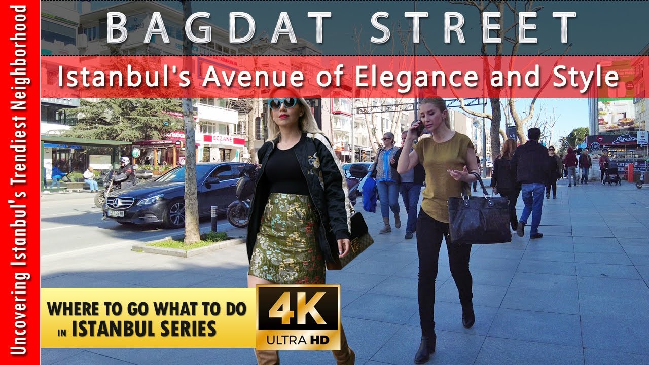 🛍️2023 Bagdat Avenue: Discovering Istanbul's FASHION & CULTURE Hub 4K ...