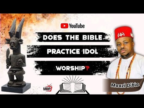 Does the Bible Practice Idol Worship? - YouTube