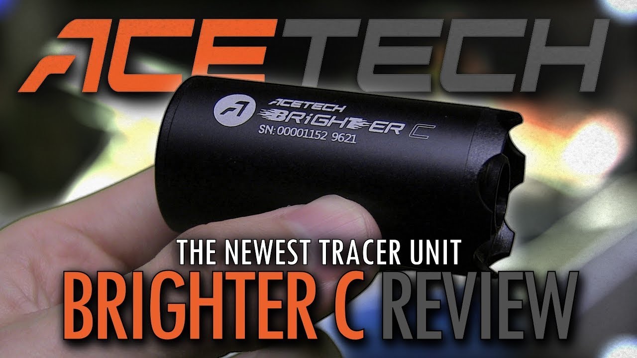 Is the Acetech brighter C the best tracer out there? - YouTube