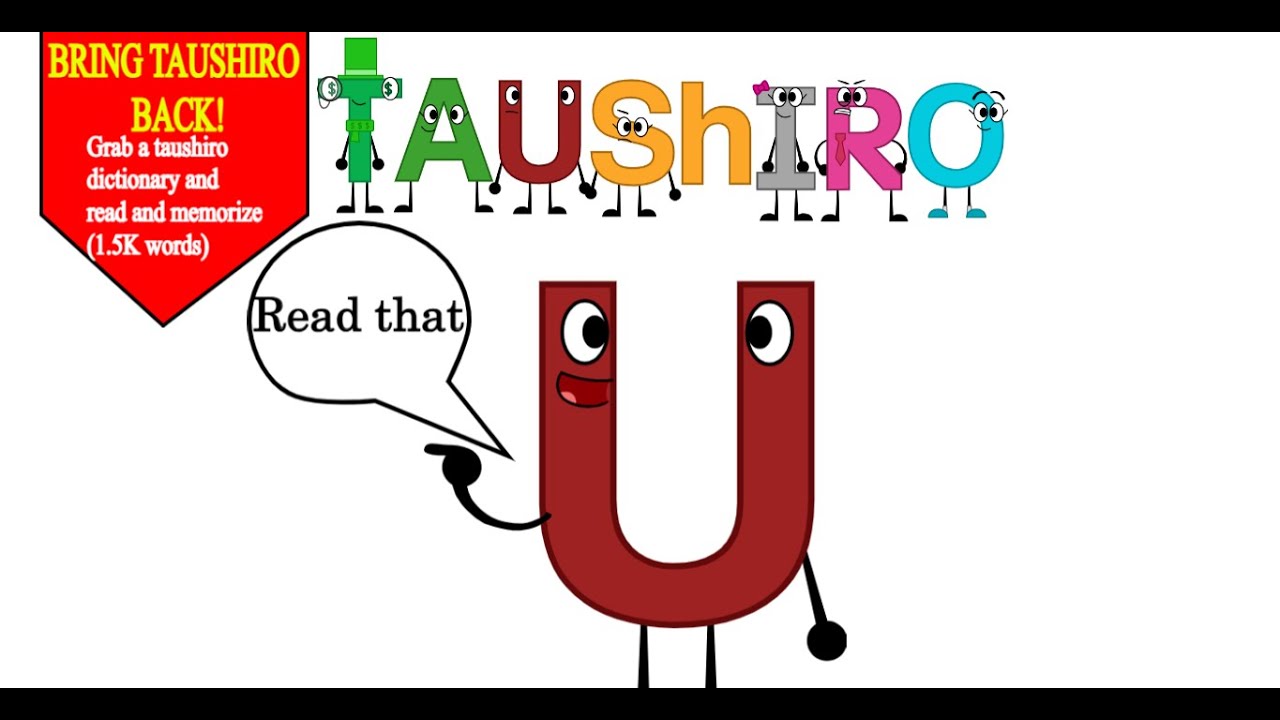 [HELP THEM AND FIRST ONE ON YOUTUBE] Taushiro Alphabet Song | El ...