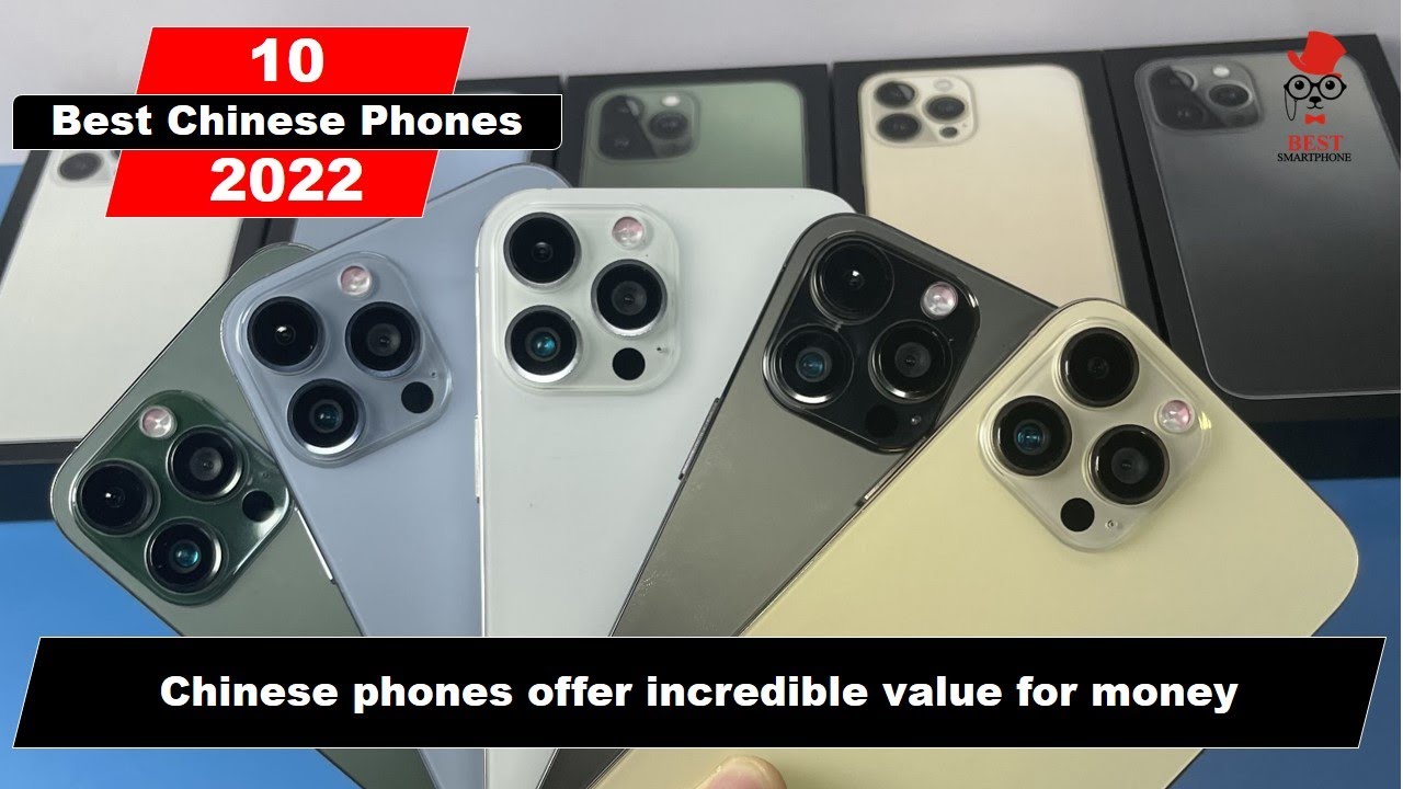 10 Best Chinese Phones For 2022 - YouTube