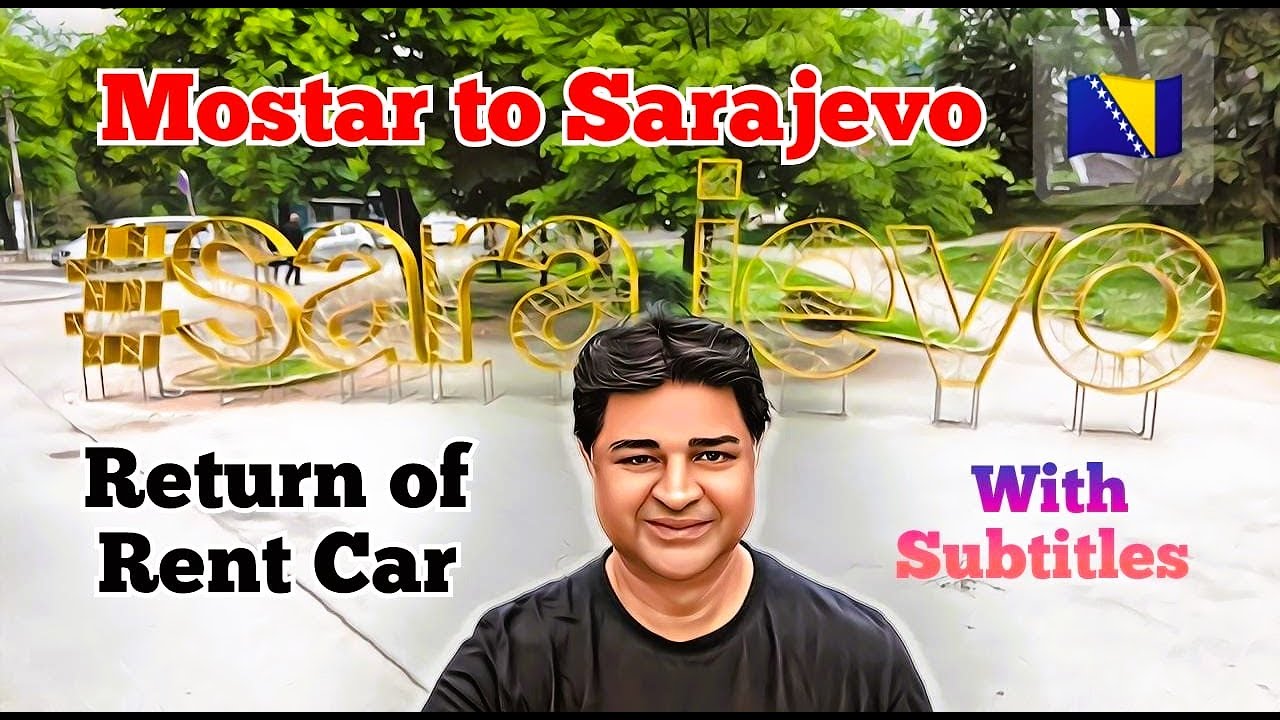Car Rental Sarajevo airport | Driving from Mostar to Sarajevo in Bosnia ...