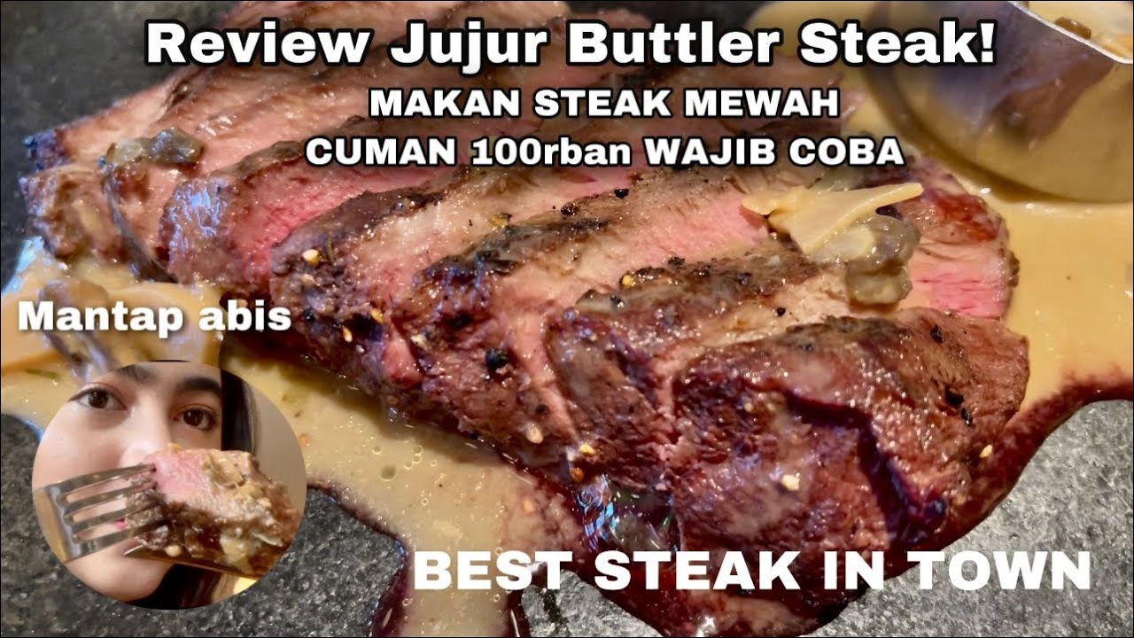 MAKAN STEAK MEWAH CUMAN 100rban | DAGINGNYA PREMIUM ENAK BANGET ...