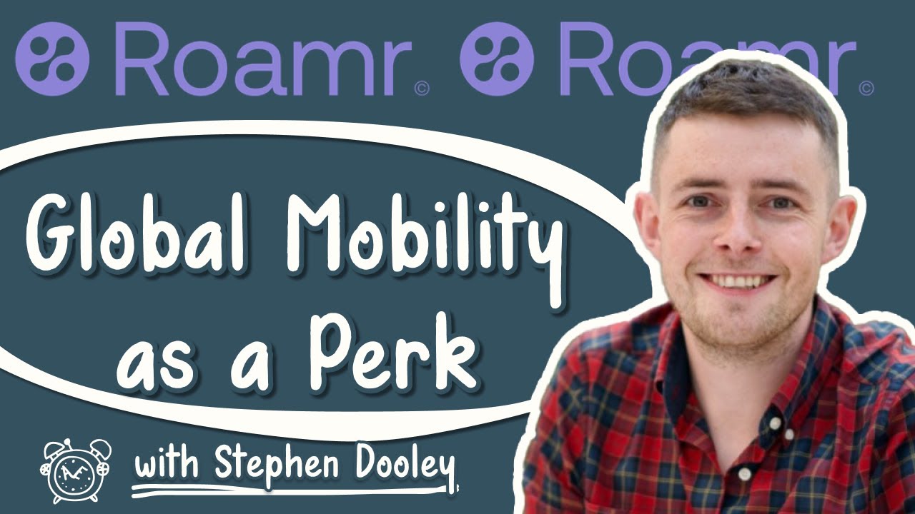 #42 Stephen Dooley - Global Mobility as a Perk - YouTube