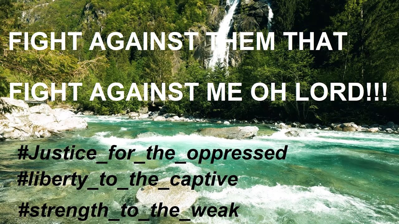 1-Hr Ministration of Fight Against them that Fight Against Me Oh Lord ...