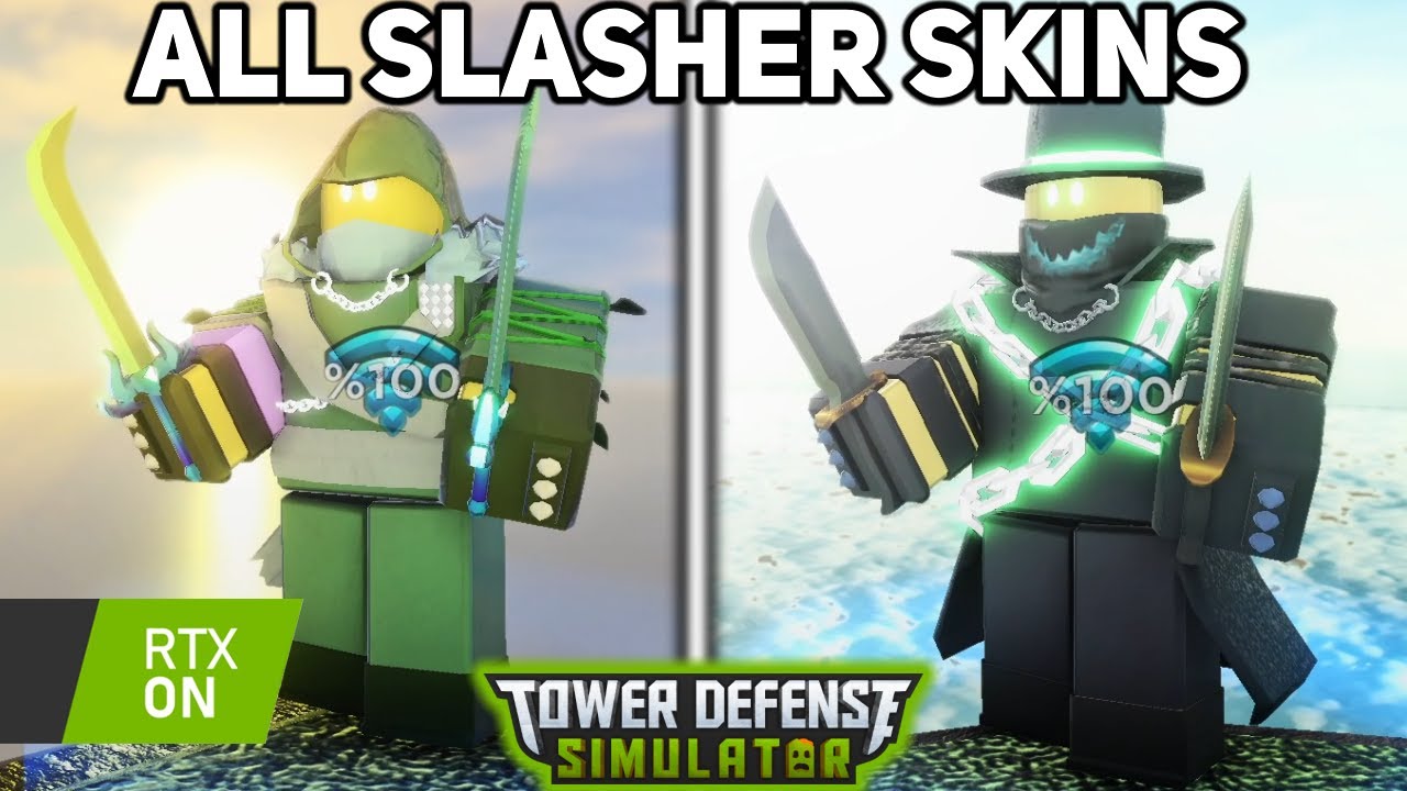 [RTX ON] All Slasher Skins - Tower Defense Simulator [Roblox] - YouTube