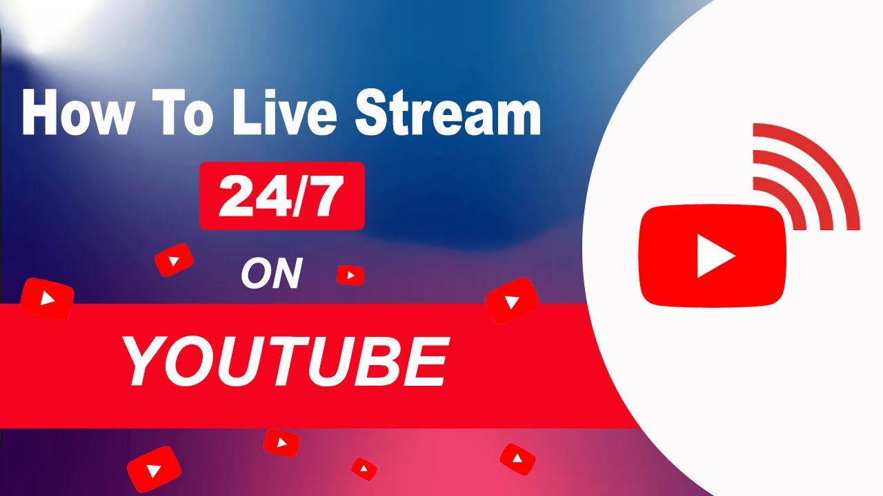 Live Stream 24/7 on YouTube in 2024 (Easy Step-by-Step Guide) - YouTube