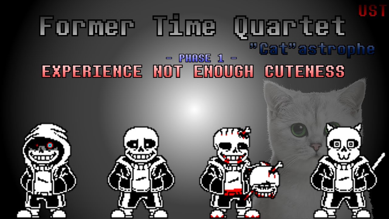 [Former Time Quartet] "Cat"astrophe: Phase 1 - Experience Not Cute ...