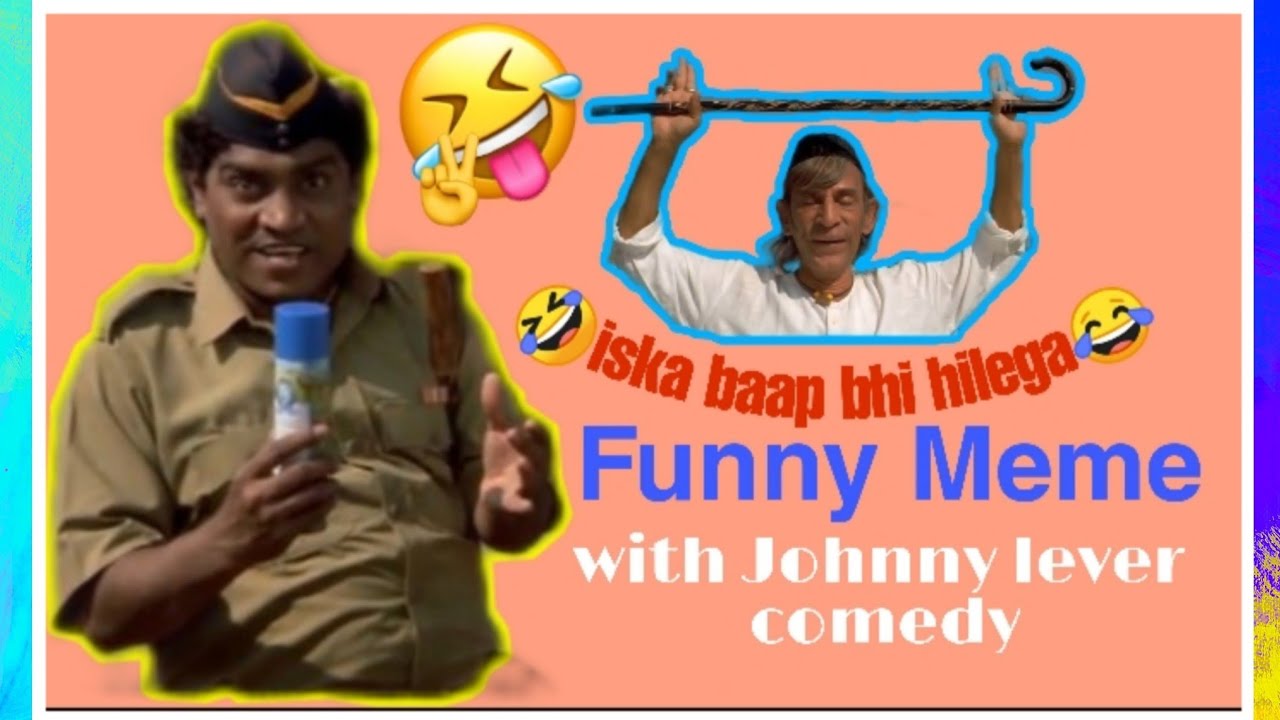 Funny Meme with Johnny lever comedy scenes|| Trending Memes || New Meme ...