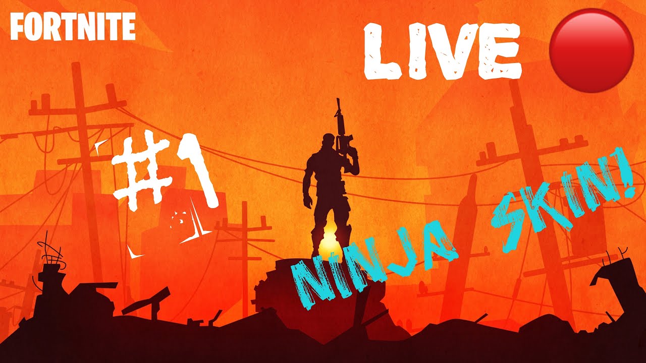Fortnite LIVE #1 - Ninja Time 🔥 - YouTube