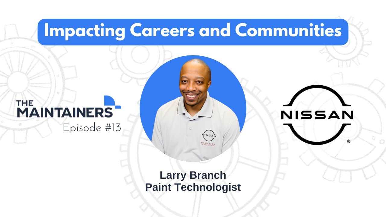 Impacting Careers and Communities with Larry Branch, Paint Technologist ...