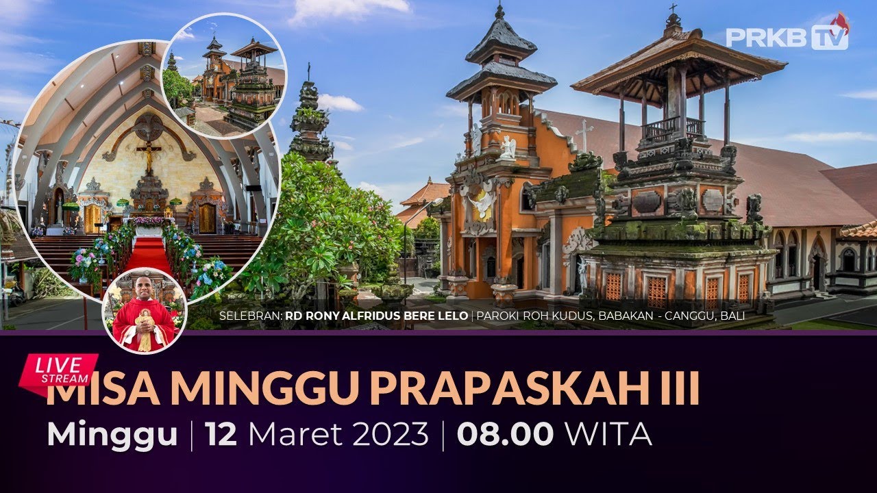 MISA HARI MINGGU III PRAPASKAH, 12/3/23 live jam 08.00 WITA (07.00 WIB) - YouTube
