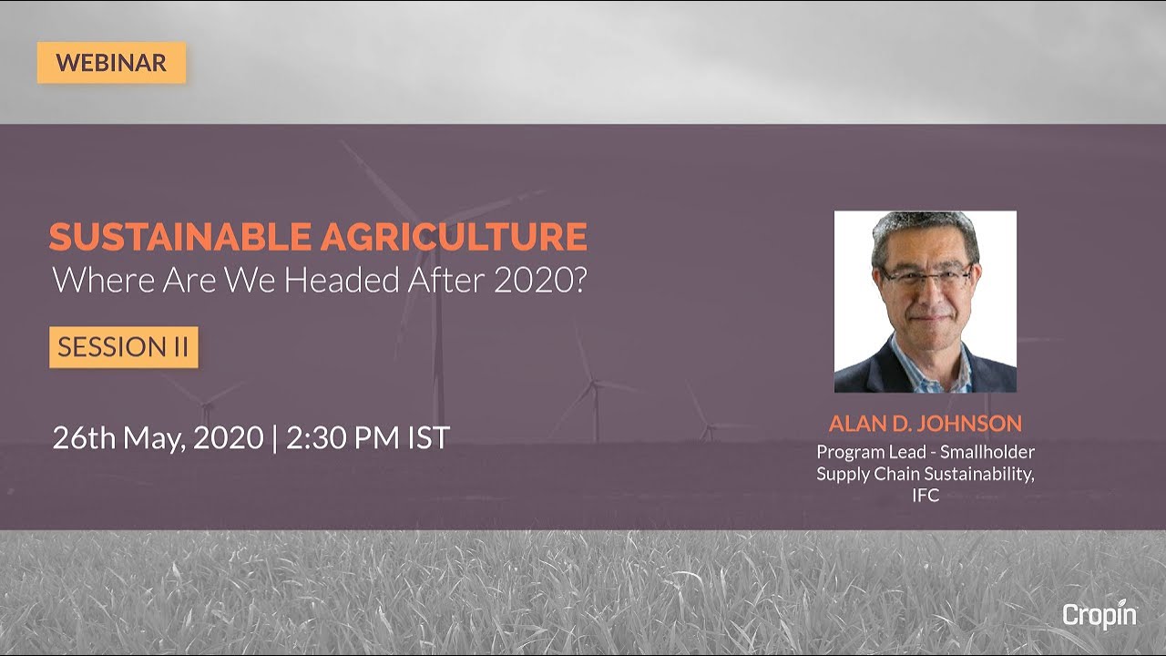 Fireside Chat with Alan D. Johnson, Program Lead - Smallholder Supply ...
