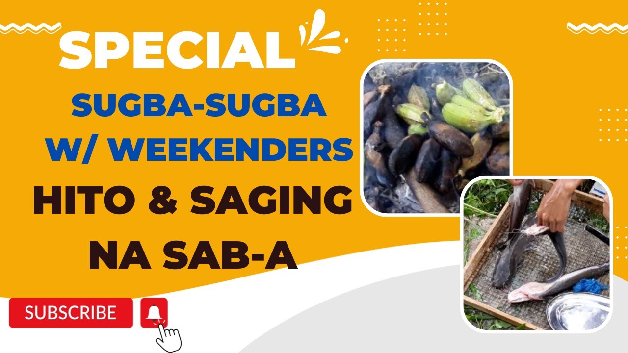 SUGBA-SUGBA NG INIHAW NA HITO AT SAGING SA FARM WITH WEEKENDERS FAM🍖🍖🍖🎣 ...