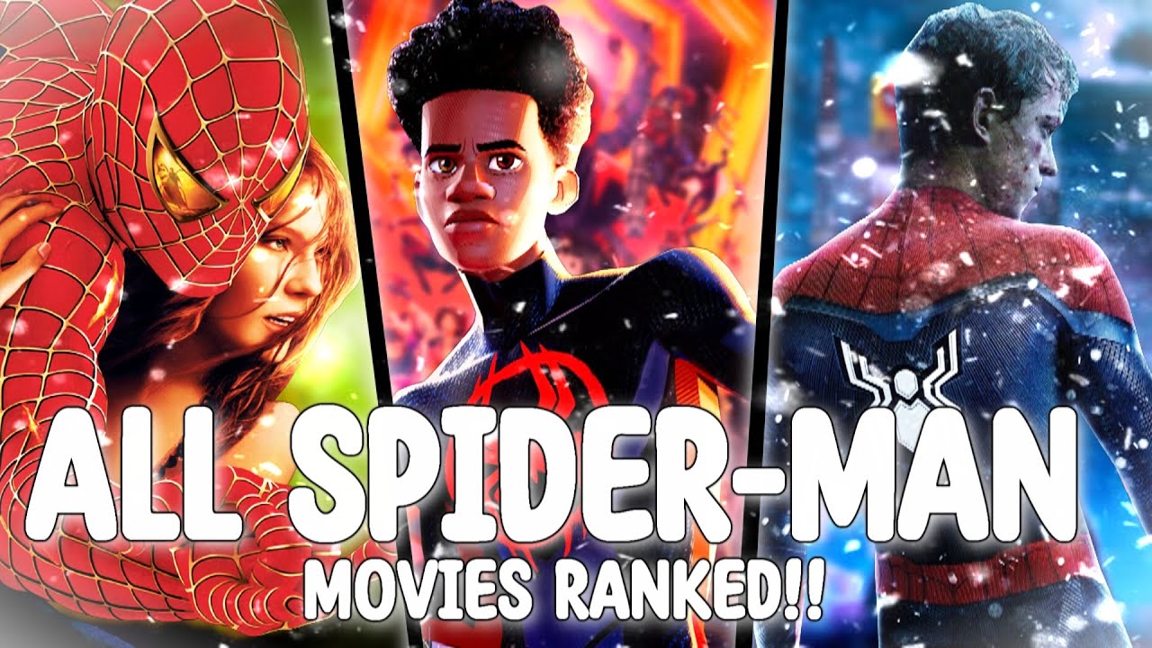 What is the BEST Spider-Man Movie of All Time? - YouTube