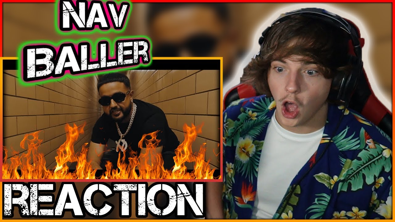 HE'S BALLIN! | NAV - Baller | WeReact #80!!! - YouTube