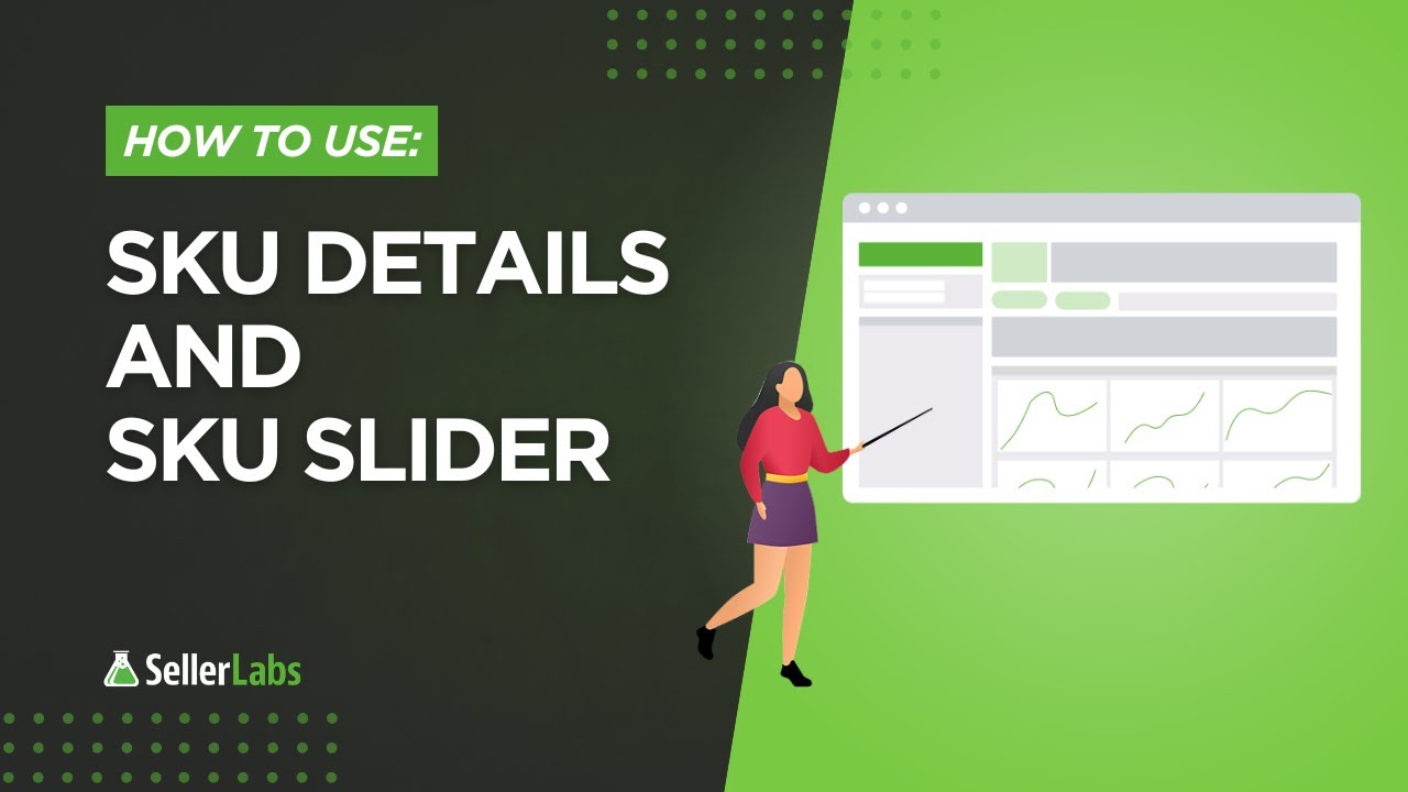 All Your Amazon SKU Insights in One Click | See the SKU Details App ...