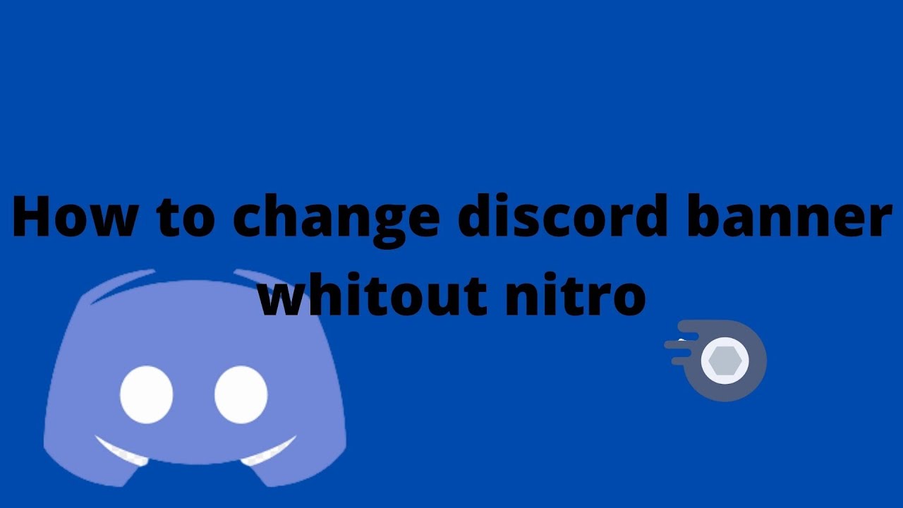 How to change discord banner whitout nitro - YouTube