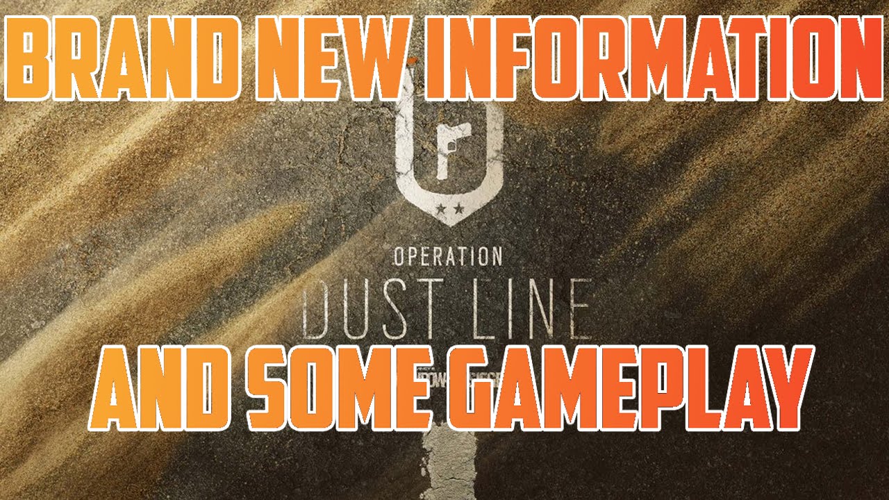 Rainbow Six Siege - Operation Dust line News and Gameplay! - YouTube