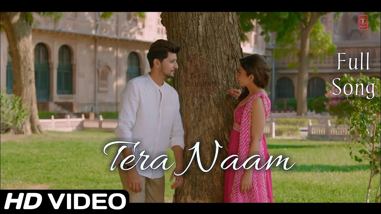 Tera Naam Full Video Song ( 4 d audio) | Darshan Raval |Tulsi Kumar ...