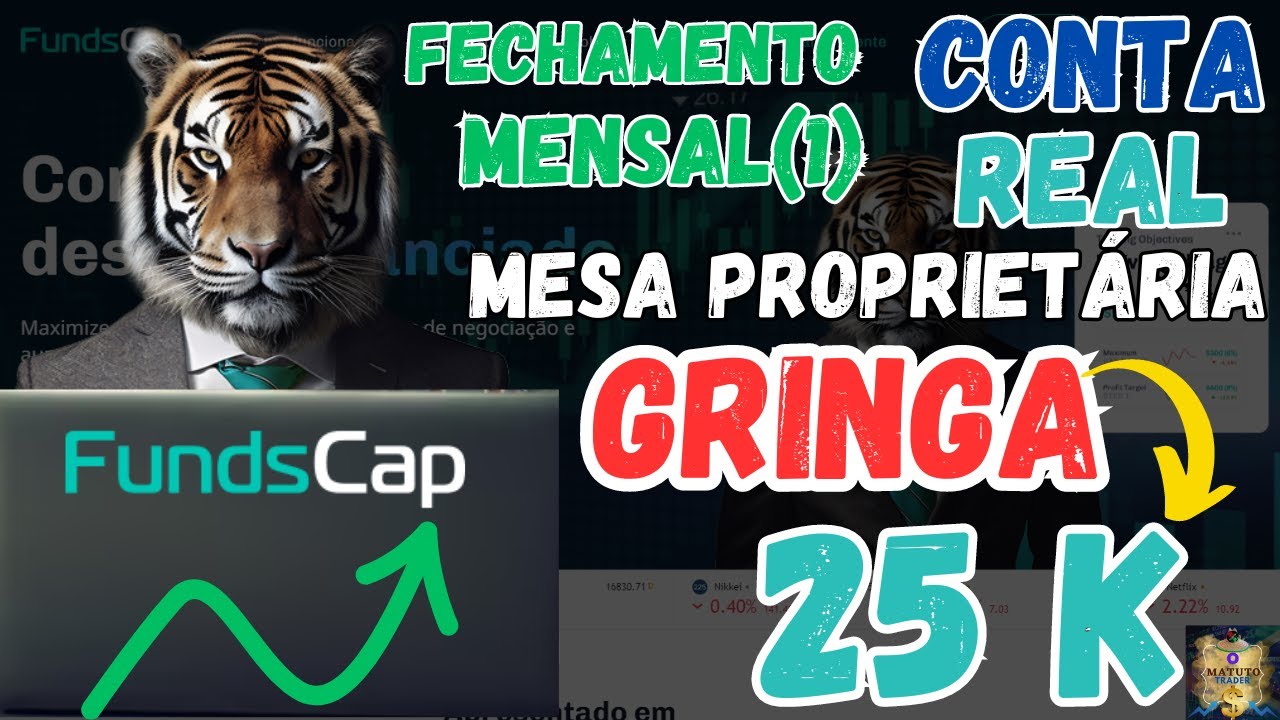 Fechamento Mensal(1) - CONTA REAL - FUNDSCAP - CONTA 25K - YouTube