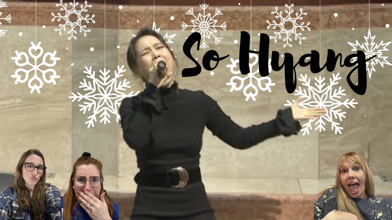 OH HOLY NIGHT | SO HYANG | FIRST TIME REACTION - YouTube