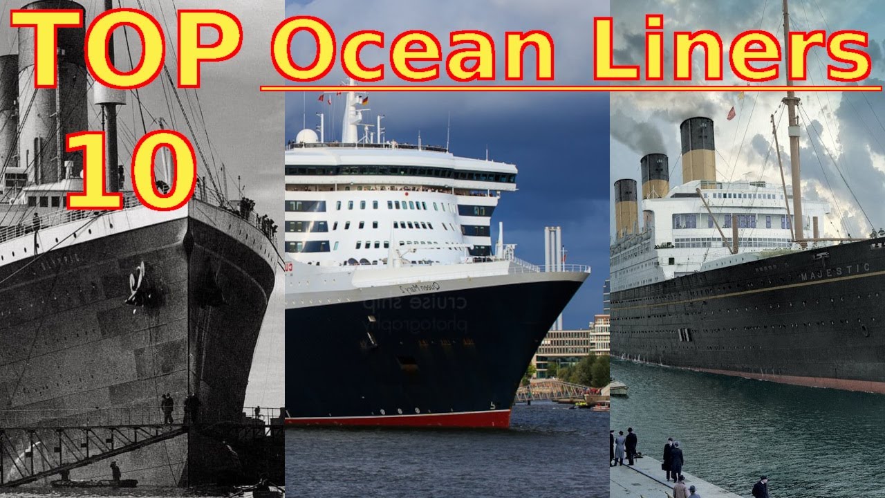 My TOP 10 Favourite Ocean Liners - YouTube