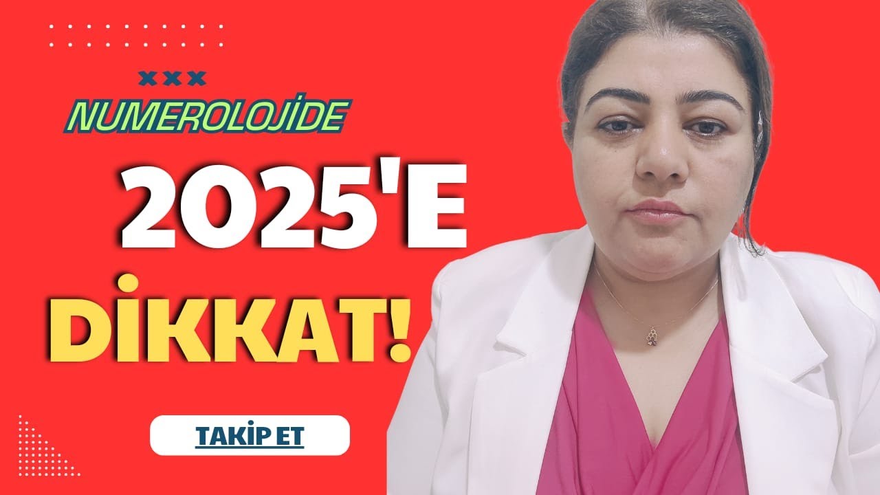 2025 YILI NUMEROLOJİK YAKLAŞIM - YouTube 2025 YILI NUMEROLOJİK YAKLAŞIM - YouTube