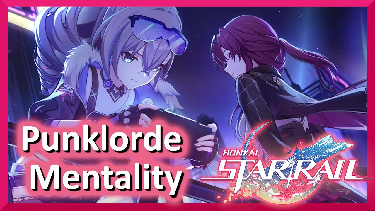 Punklorde Mentality - Honkai:Star Rail - YouTube