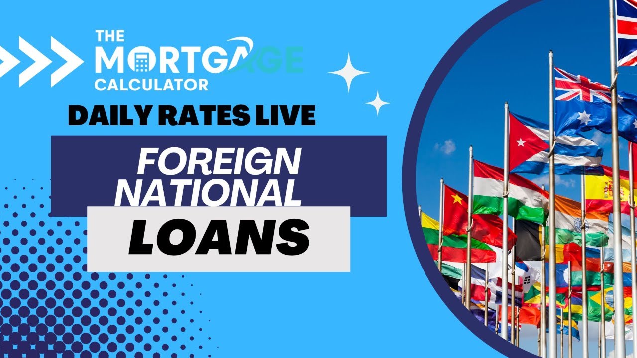 Daily Mortgage Rates LIVE - 8/29/2023 Foreign National Loans - YouTube