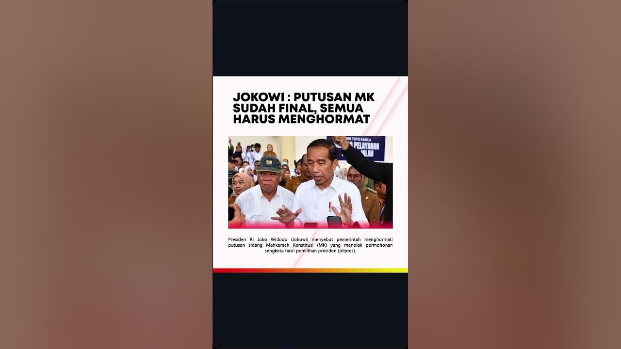 Jokowi Tanggapi Putusan Mk Menghormati Penolakan Sengketa Pemilu